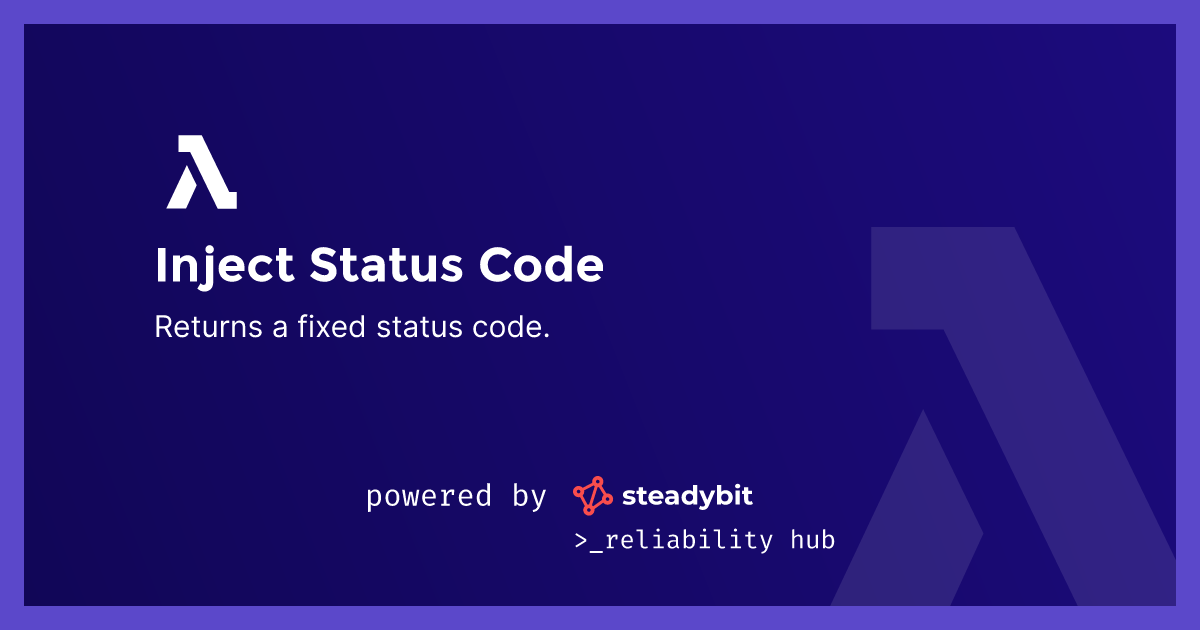 Inject Status Code Steadybit Reliability Hub 8012