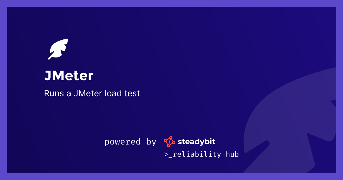 JMeter | Steadybit Reliability Hub